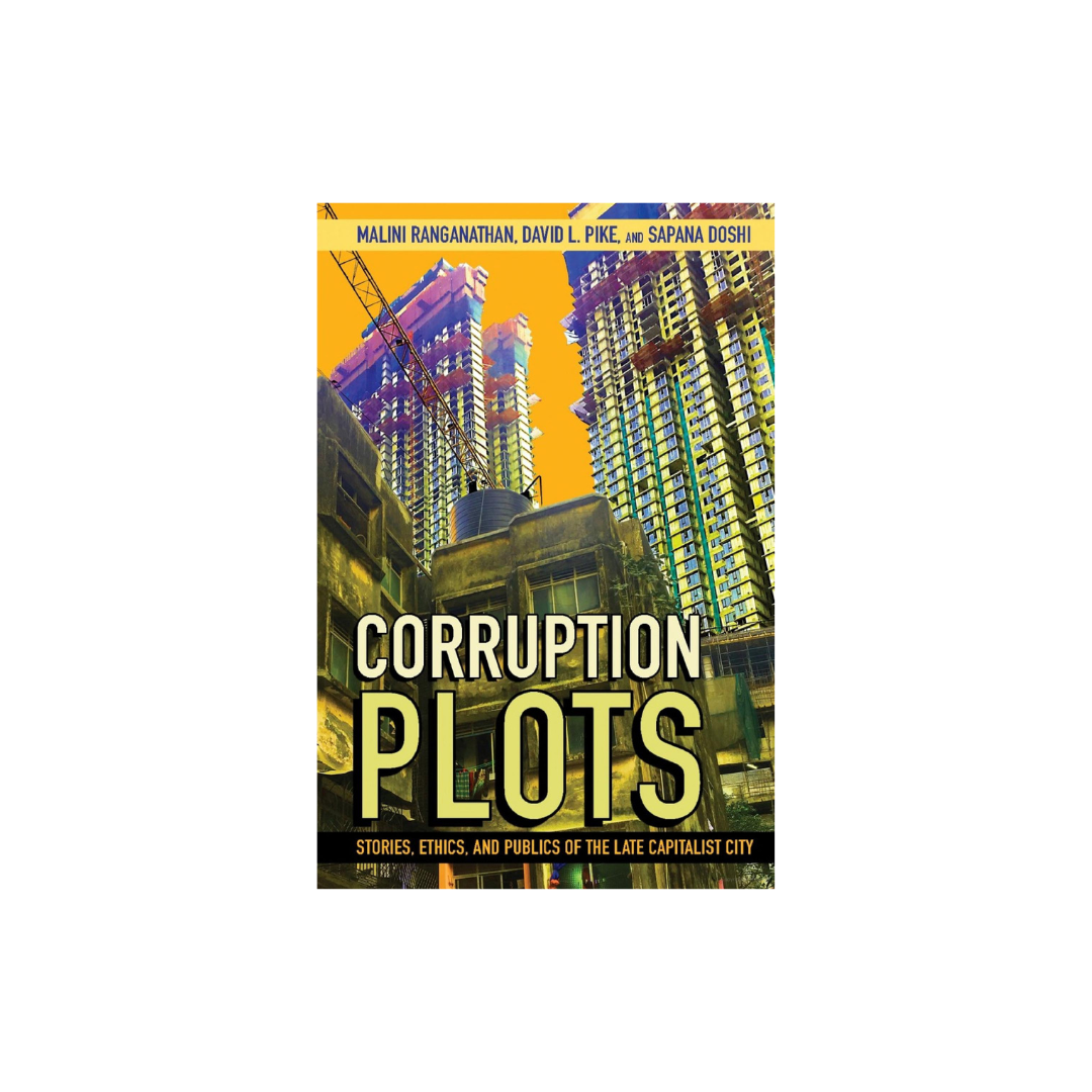 Book: Corruption Plots: Stories, Ethics, and Publics of the Late ...